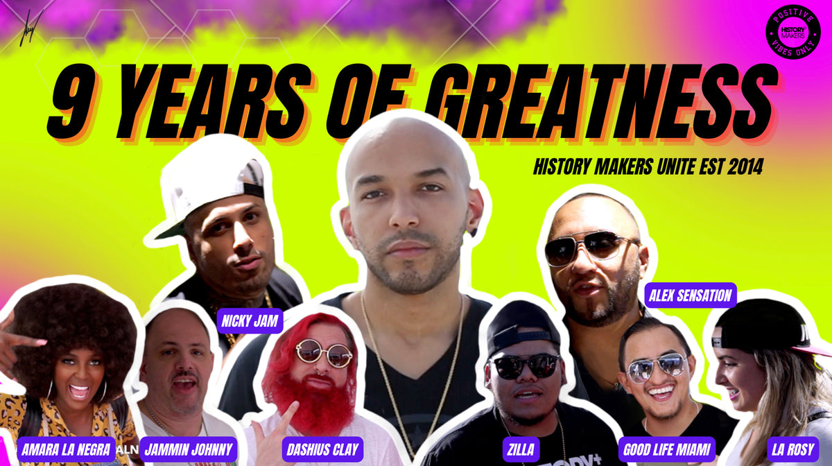 9 Years of Greatness: History Makers Unite - From 2014 to Today ...